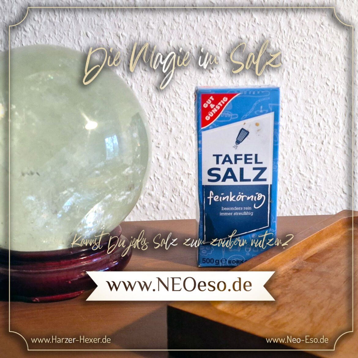 Magisches Salz 🧂 Das weiße Gold 💎 Salz in der Magie - NEOeso® | Elementares erleben 🌱🔥💨💦